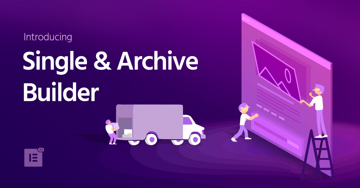 Introducing Single & Archive Builder: Create Single & Archive Templates