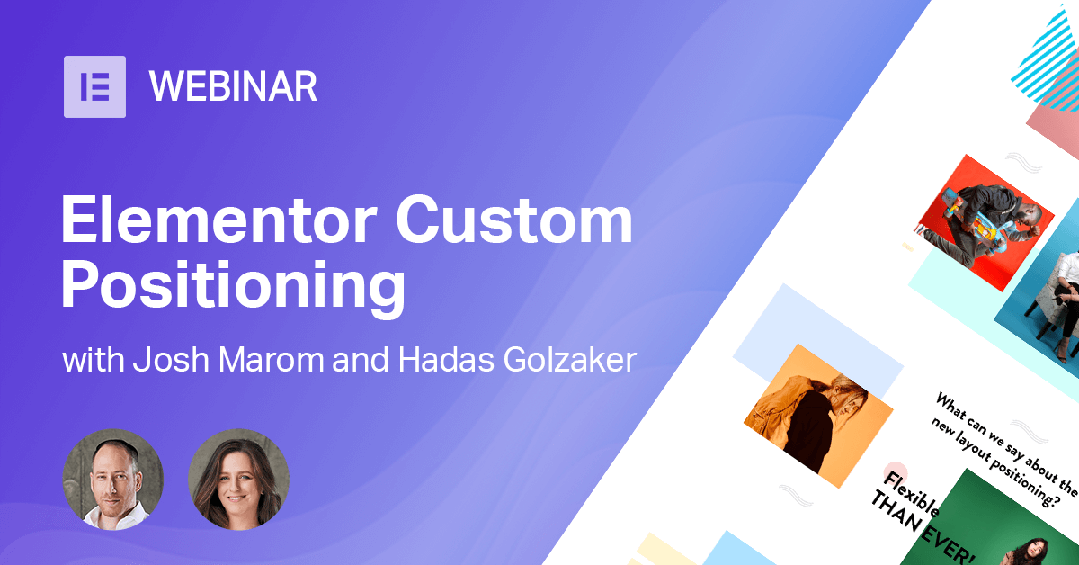 8 Tips To Help You Use Custom Positioning In Elementor | Elementor