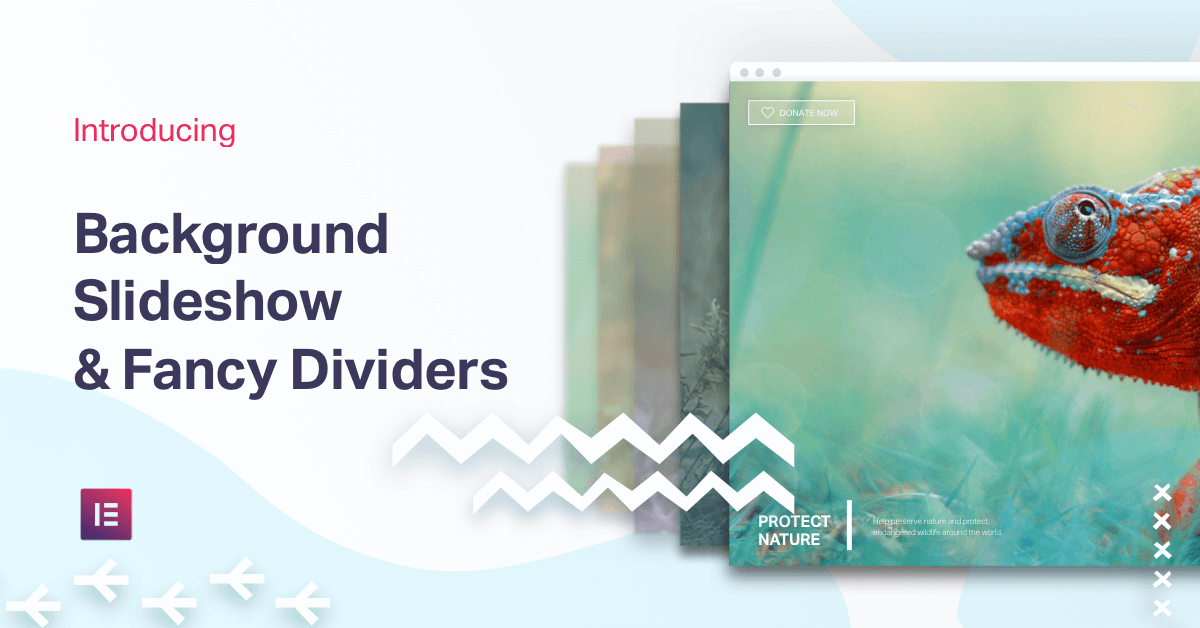 Introducing Background Slideshow & Fancy Dividers | Elementor