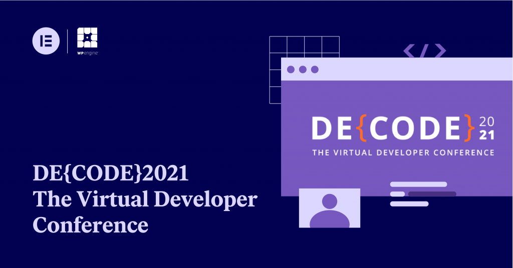 DE{CODE} 2021: Helping Developers Build Better And Faster WordPress ...