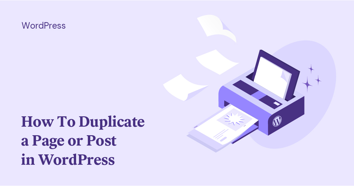 How To Duplicate A Page Or Post In WordPress? (3 Methods)