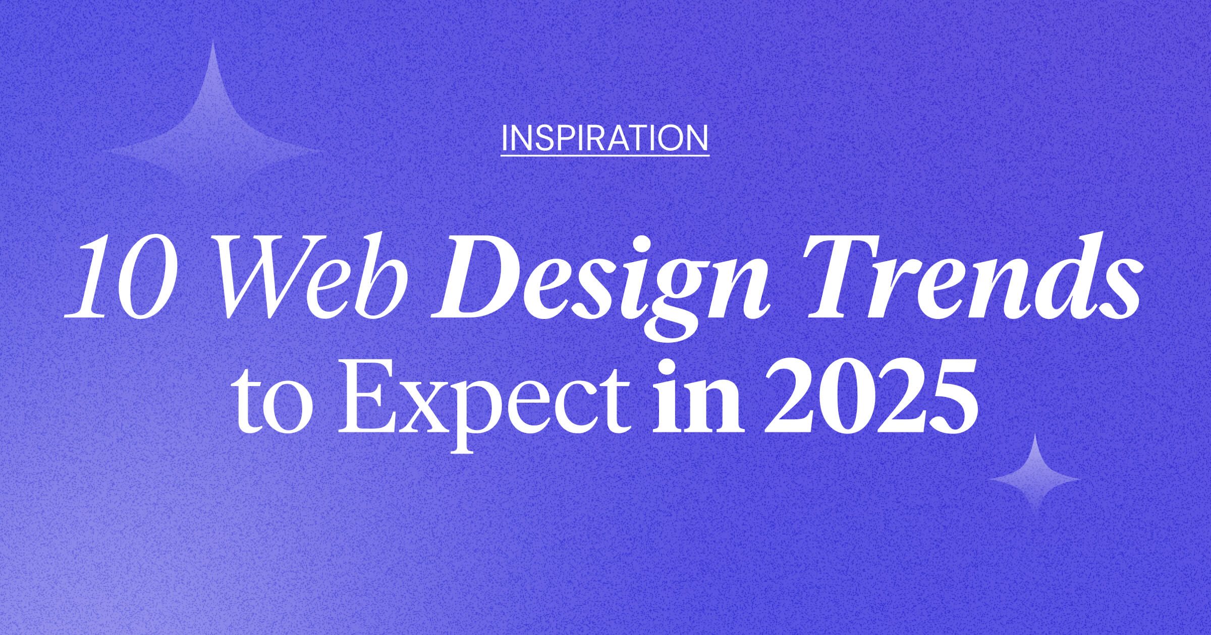 2025 Web Design Trends and Best Practices
