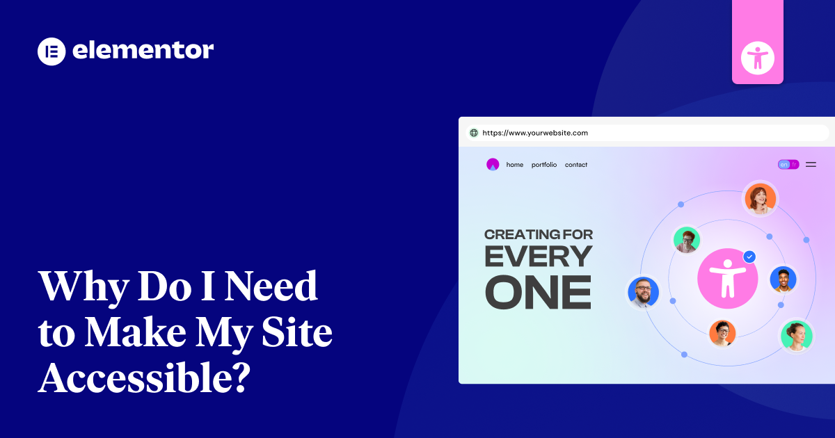 Why Do I Need to Make My Site Accessible?