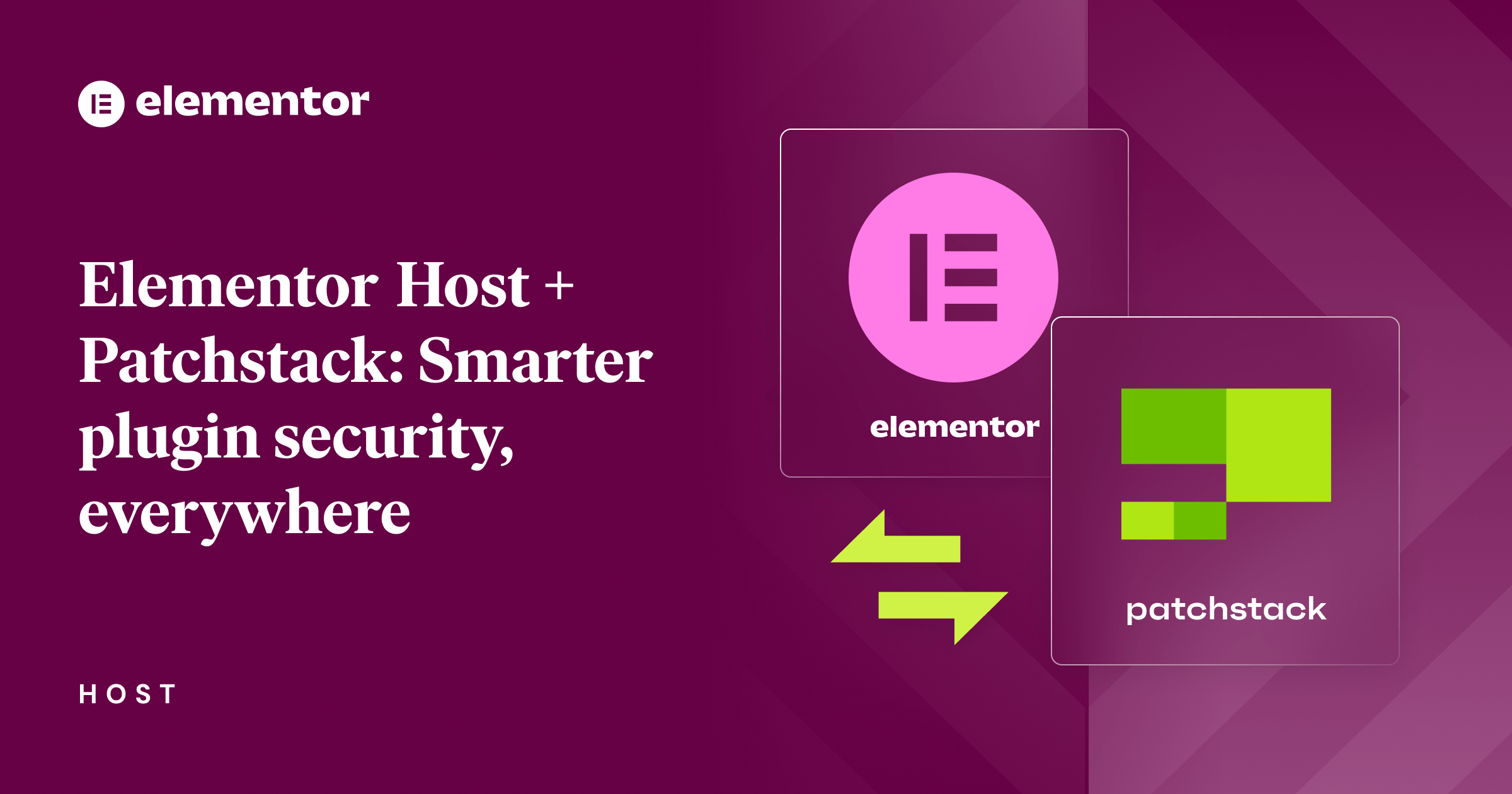 Elementor Host + Patchstack: Next-Level Plugin Security for Every Site