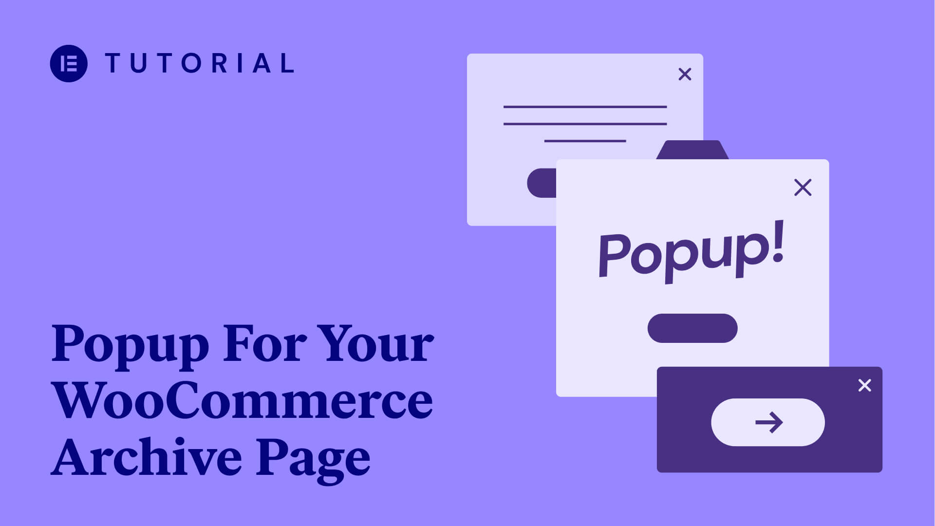 Learn How To Build And Target Beautiful Pop-ups | Elementor Academy
