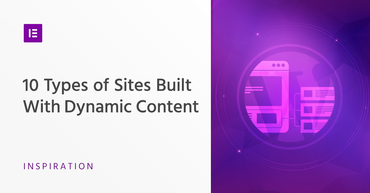 10 Types Of Advanced Websites Built With Dynamic Content Elementor